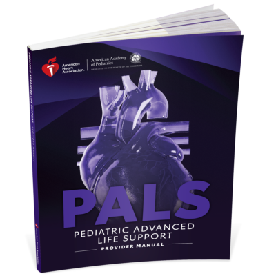 AHA 2025 PALS Provider Manual (2025 AHA Guidelines) - LifeSavers, Inc.
