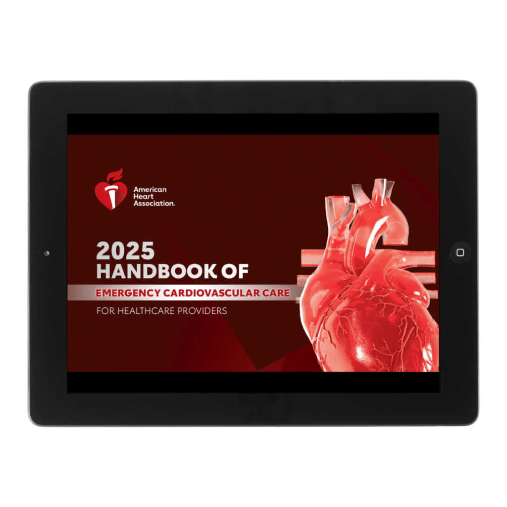 AHA 2025 Handbook of Emergency Cardiovascular Care for Healthcare ...