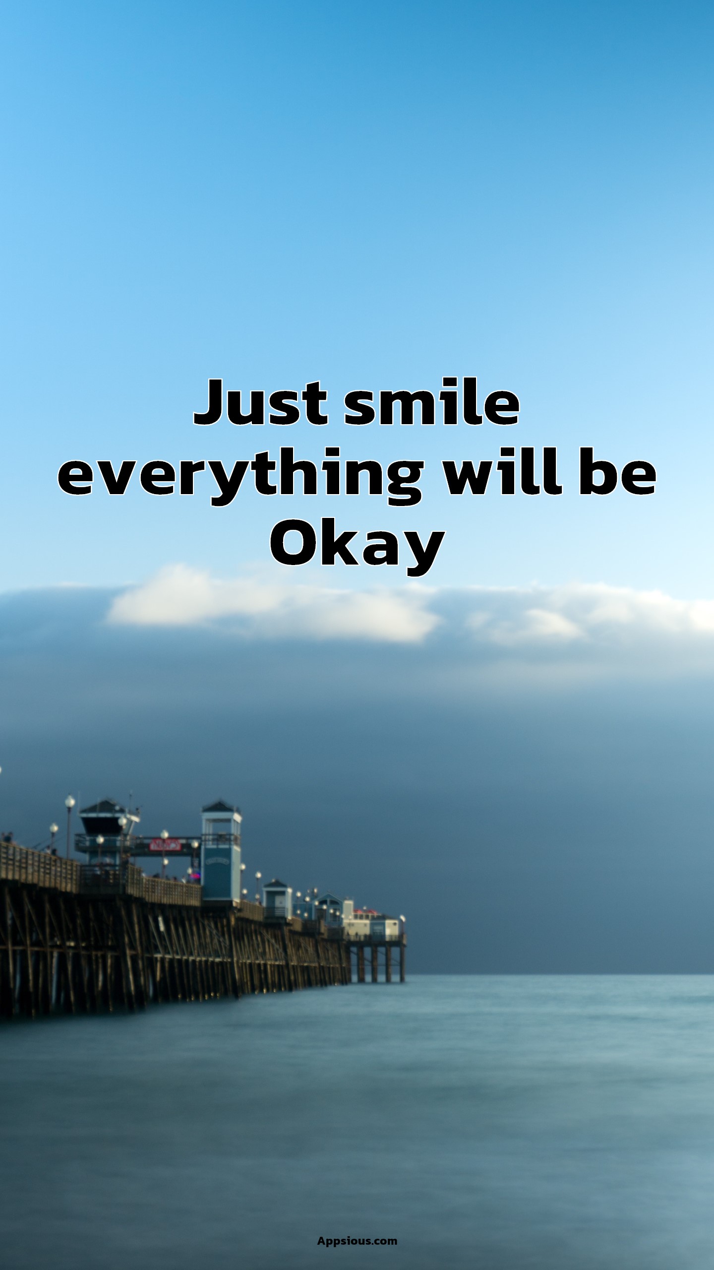 Just smile everything will be Okay - quotewis.com