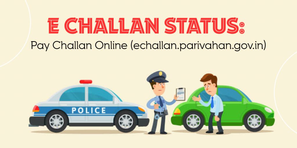 E-Challan Status: Pay Challan Online (echallan.parivahan.gov.in)