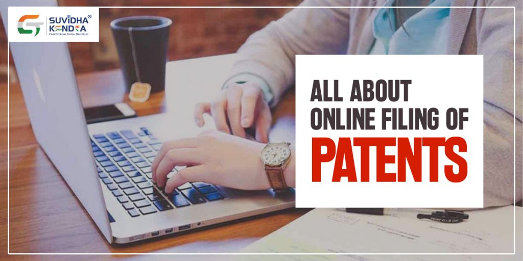 All About Online Filing of Patents & Modes to File - GST Suvidha Kendra