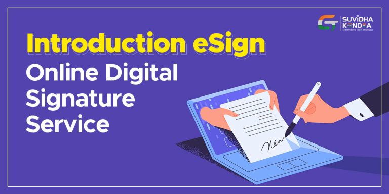 Introduction eSign – Online Digital Signature Service- GST Suvidha Kendra