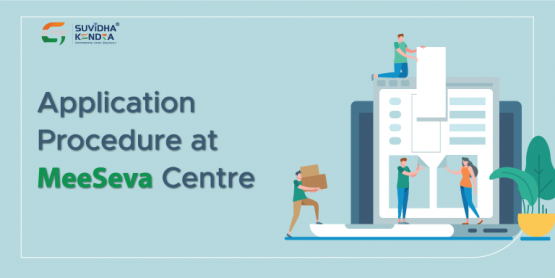 Application Procedure at MeeSeva Centre - GST Suvidha Kendra