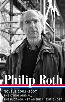 Philip Roth: Novels 2001–2007 | Library of America