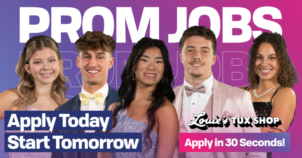 Louie's Tux Shop | Prom Jobs Application - Apply Today, Start…