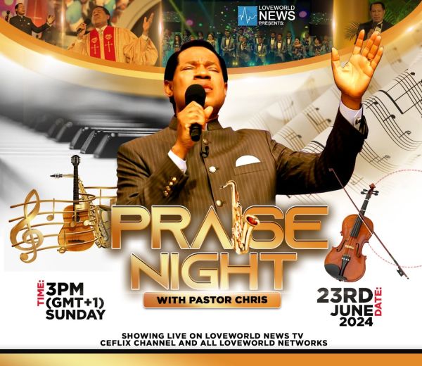 Praise Night with Pastor Chris Set to Take Global Airwaves | Inside ...