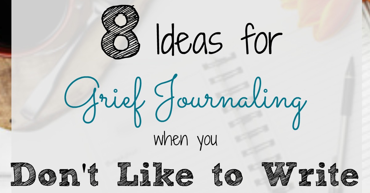 Grief Journaling When You Don't Like to Write - A Loving Christ