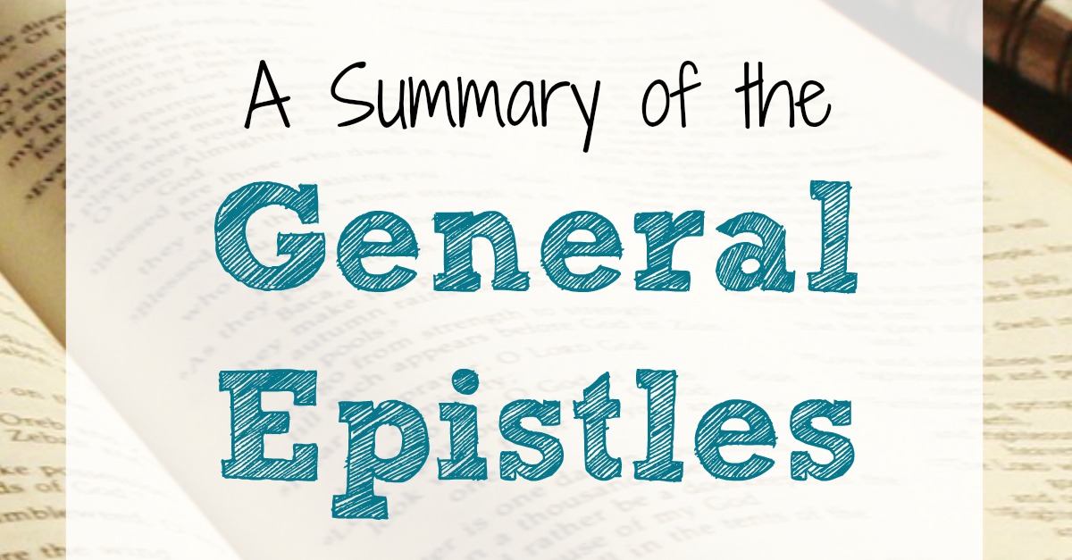 The General Epistles | Part 3 New Testament Overvi - A Loving Christ