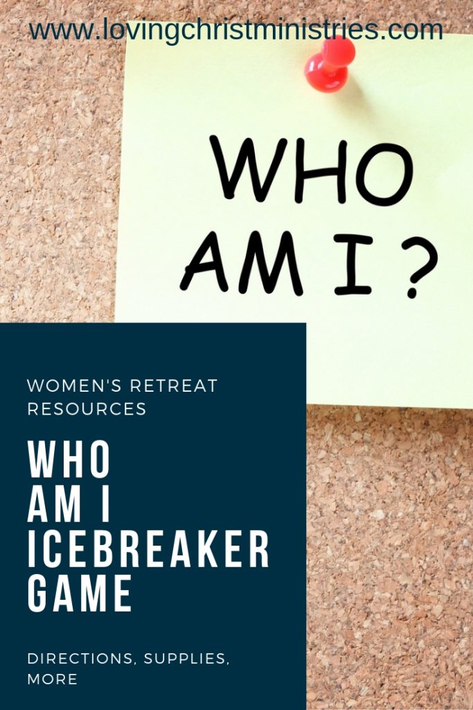 Who Am I Icebreaker Game - Loving Christ Ministries