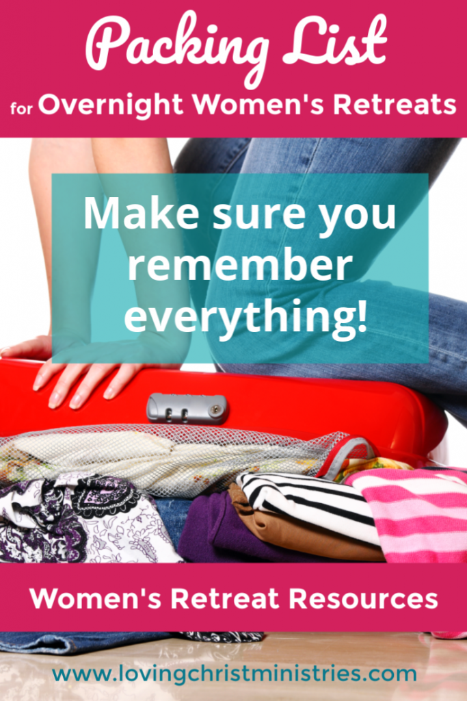 Packing List for an Overnight Christian Women's Retreat - A Loving Christ