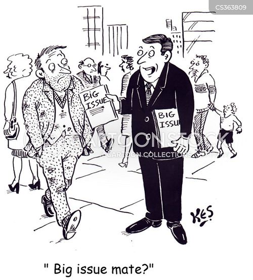 The Big Issue Cartoons and Comics - funny pictures from CartoonStock
