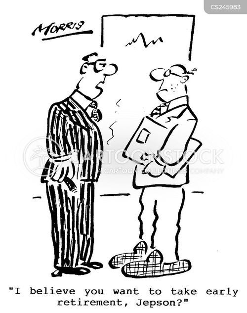 Early Retirement Cartoons and Comics - funny pictures from CartoonStock