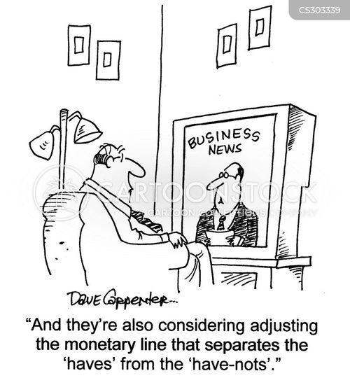 The Haves Cartoons and Comics - funny pictures from CartoonStock