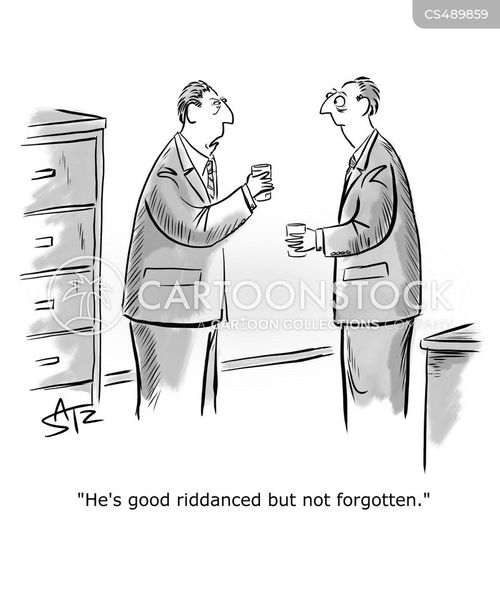 Good Riddance Cartoons and Comics - funny pictures from CartoonStock