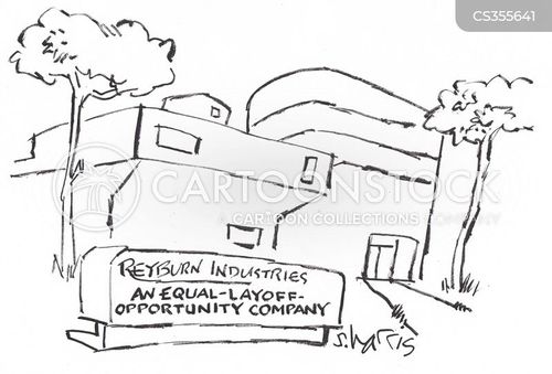 Lay Off Lay Offs Cartoons and Comics - funny pictures from CartoonStock