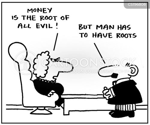 Root Of All Evil Cartoons and Comics - funny pictures from CartoonStock