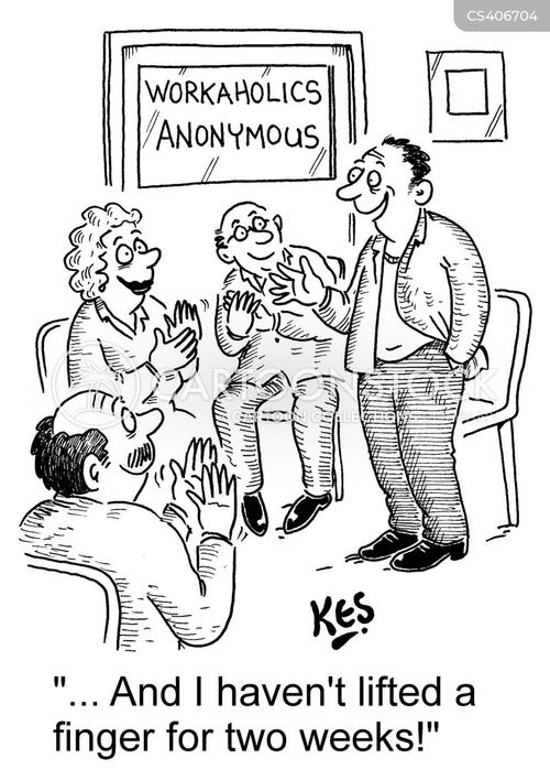 Work Addiction Cartoons and Comics - funny pictures from CartoonStock