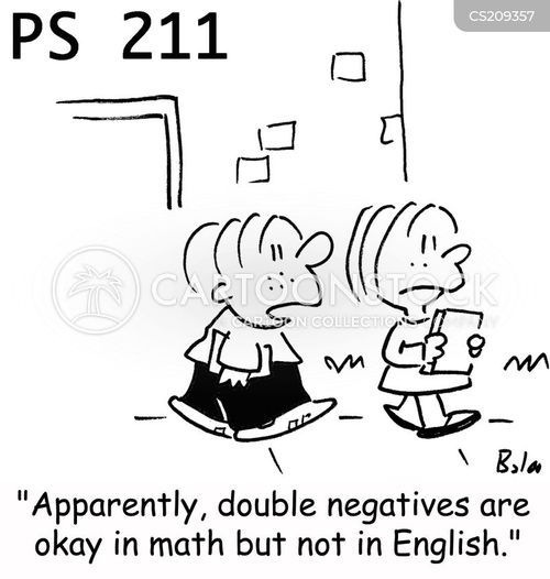 Double Negatives Cartoons and Comics - funny pictures from CartoonStock