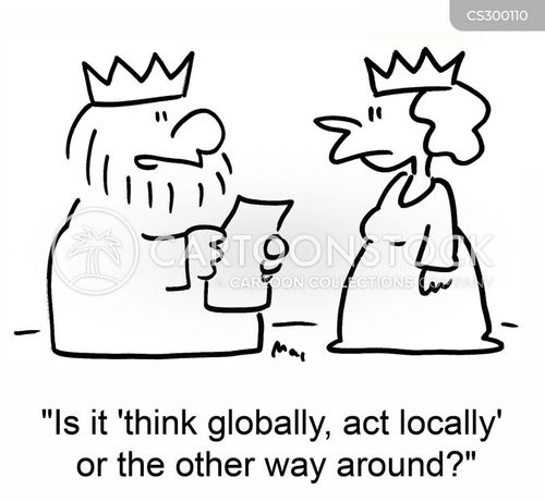 Think Globally Cartoons and Comics - funny pictures from CartoonStock