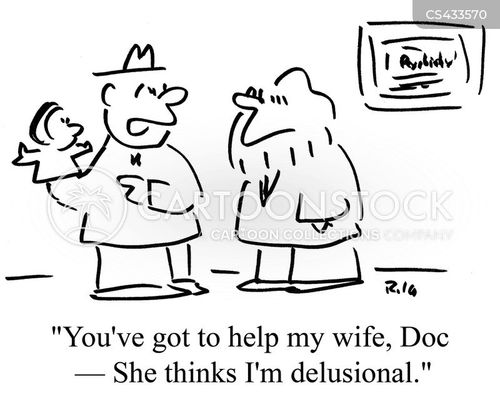 Delusional Disorder Cartoons and Comics - funny pictures from CartoonStock