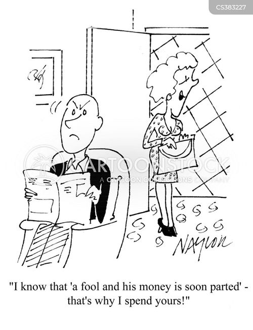 A Fool And His Money Are Soon Parted Cartoons and Comics - funny ...