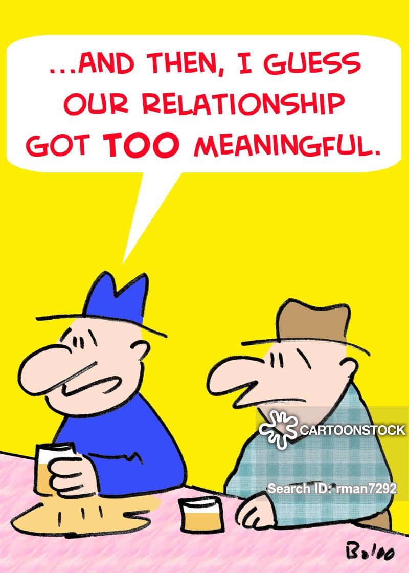 Meaningful Relationships Cartoons and Comics - funny pictures from ...