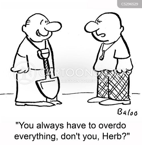 Overdoing Cartoons and Comics - funny pictures from CartoonStock