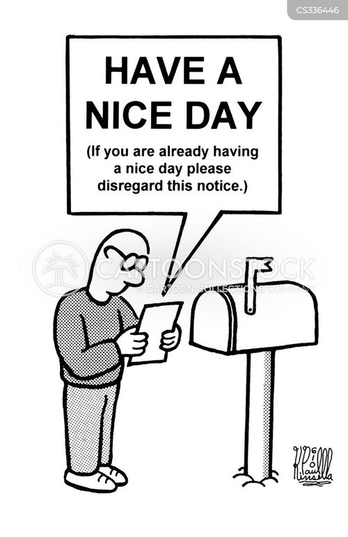 Have A Nice Day Cartoons and Comics - funny pictures from CartoonStock