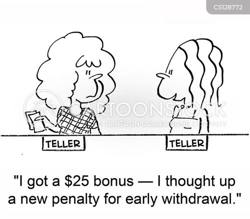 Withdrawal Penalty Cartoons and Comics - funny pictures from CartoonStock