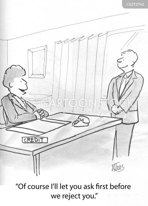 Loan Rejections Cartoons and Comics - funny pictures from CartoonStock