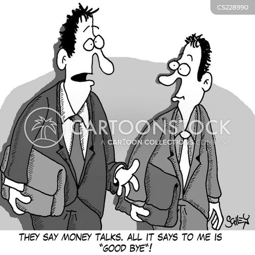 Money Talks Cartoons and Comics - funny pictures from CartoonStock