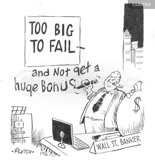 Too Big To Fail Cartoons and Comics - funny pictures from CartoonStock