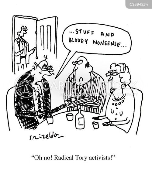 Radical Tories Cartoons and Comics - funny pictures from CartoonStock