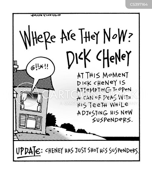 Cheney Cartoons and Comics - funny pictures from CartoonStock