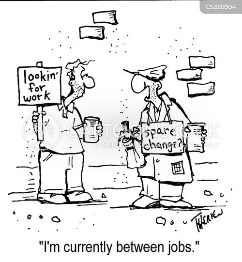 Between Jobs Cartoons and Comics - funny pictures from CartoonStock