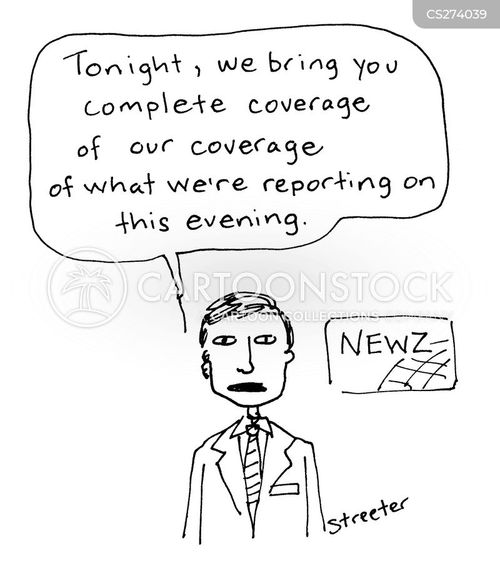 Tv Coverage Cartoons and Comics - funny pictures from CartoonStock