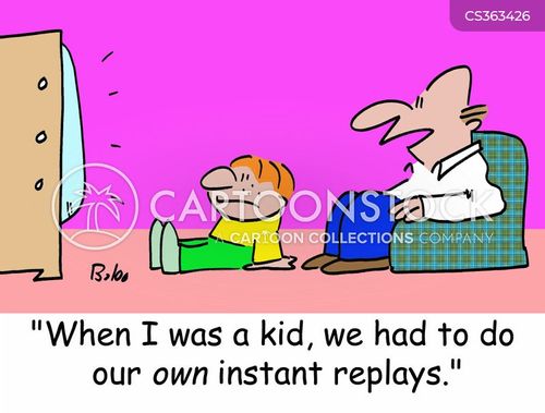 Replay Cartoons and Comics - funny pictures from CartoonStock