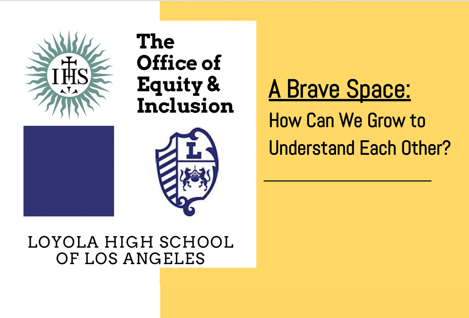 a-brave-space - Loyola High School of Los Angeles