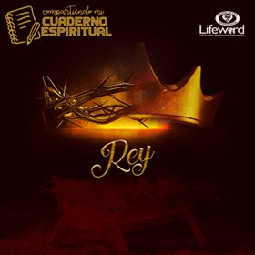 Mi Jesus – Rey #5 | Lifeword en Español