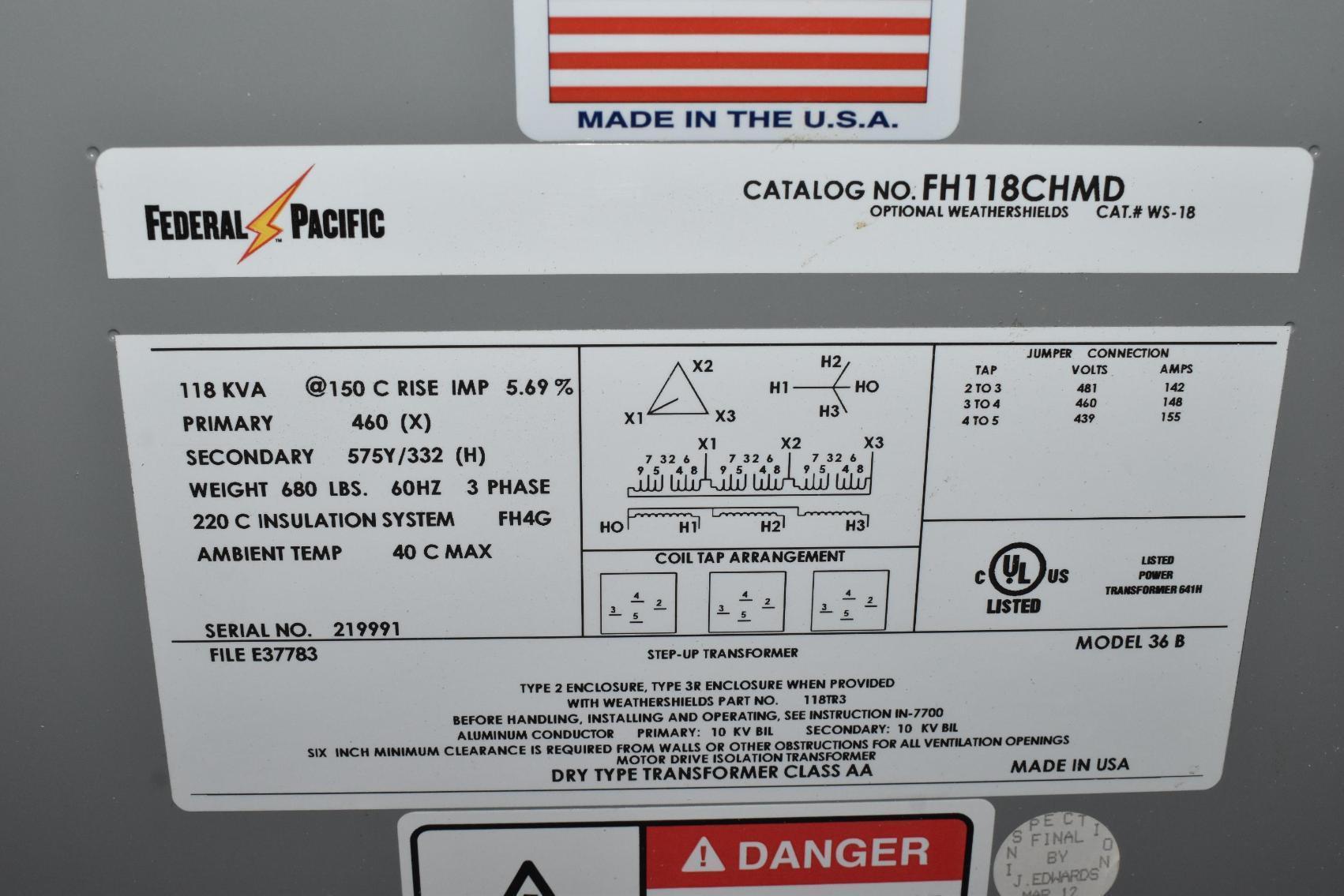 1 – PREOWNED FEDERAL PACIFIC 118KVA DRY TYPE TRANSFORMER, MODEL #: 36B ...