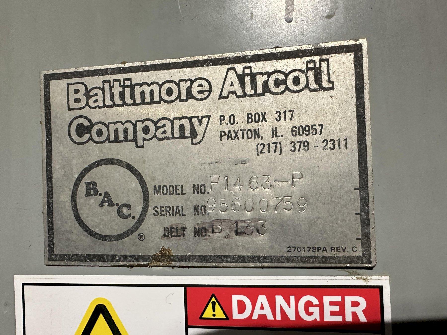 255 TONS X 40 HP BALTIMORE AIRCOIL (BAC) MODEL #F1463-P CLOSED CIRCUIT ...