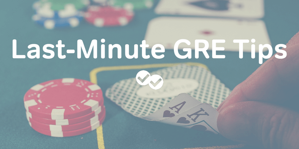 last-minute-gre-tips