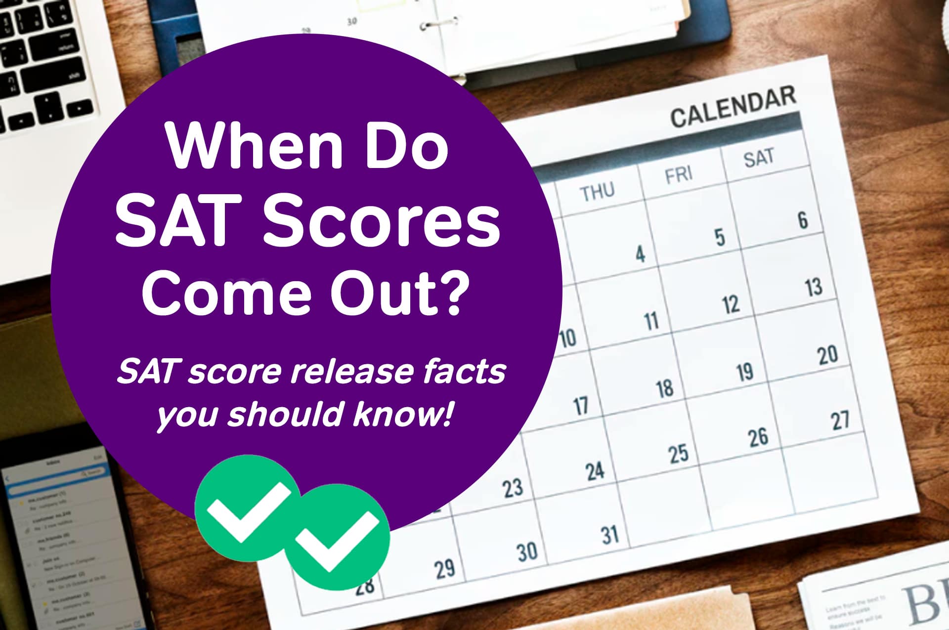 When Do SAT Scores Come Out And Other SAT Score Release Facts You When Do SAT Scores Come Out And Other SAT Score Release Facts You