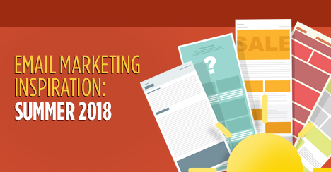 Email Marketing Inspiration: Summer 2018 - MailBakery