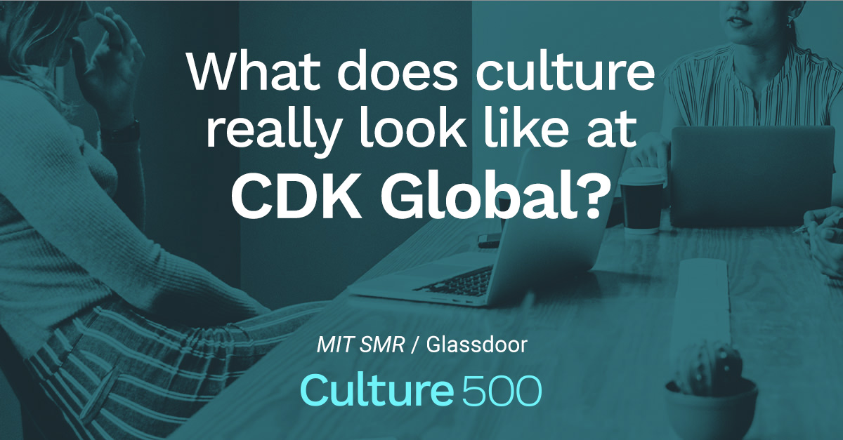 How Employees Talk About Culture at CDK Global | Culture500 | MIT Sloan ...