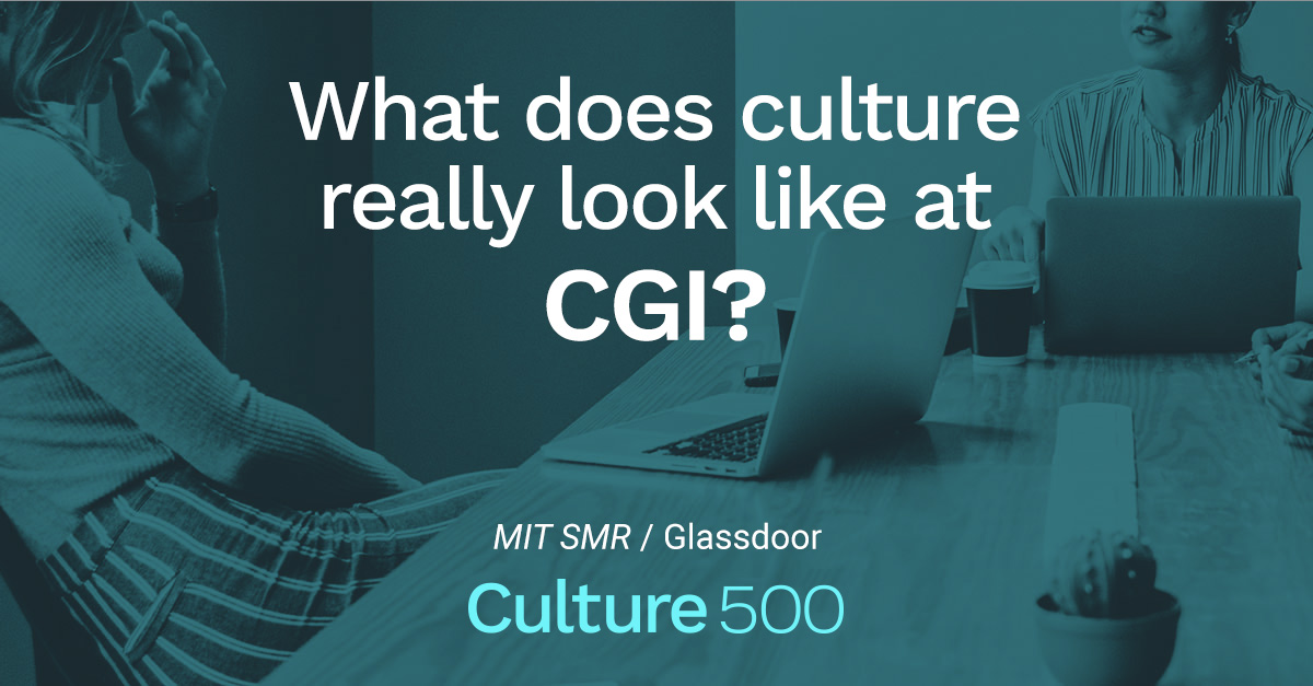 How Employees Talk About Culture at CGI | Culture500 | MIT Sloan ...