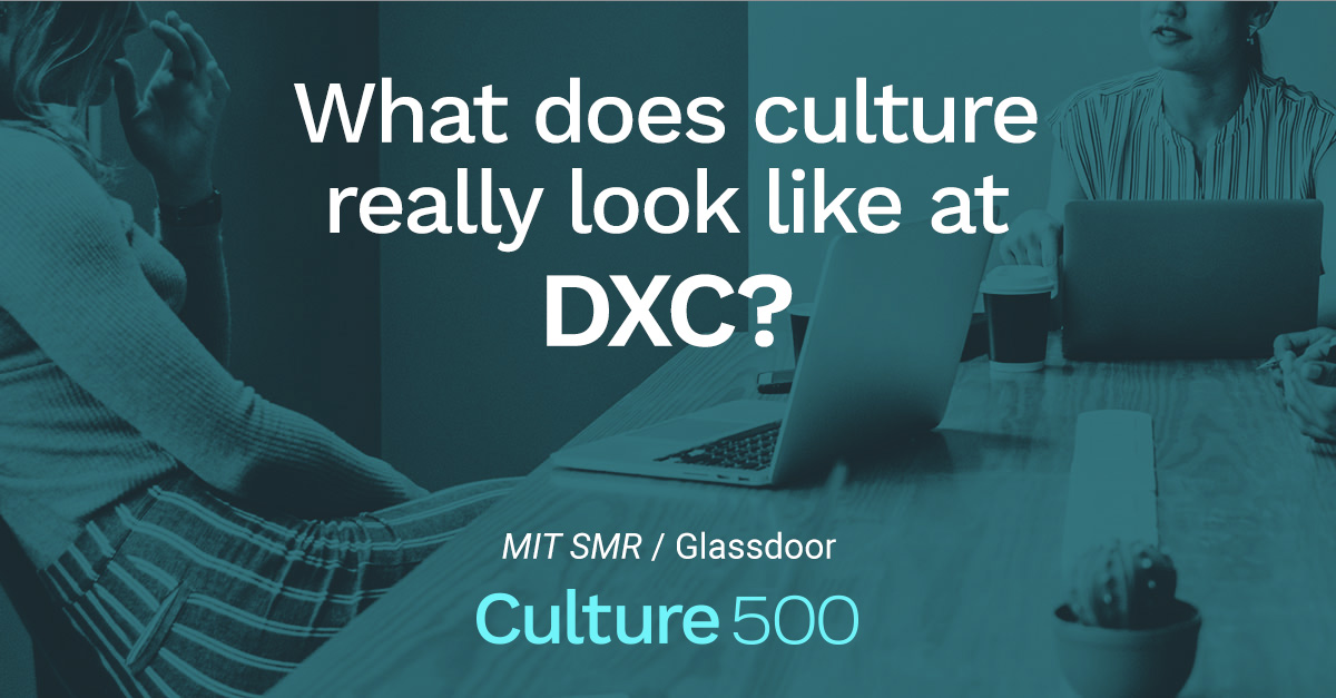 How Employees Talk About Culture at DXC Technology | Culture500 | MIT ...