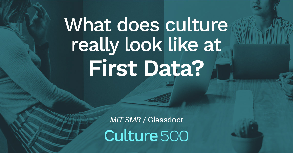 How Employees Talk About Culture at First Data | Culture500 | MIT Sloan ...