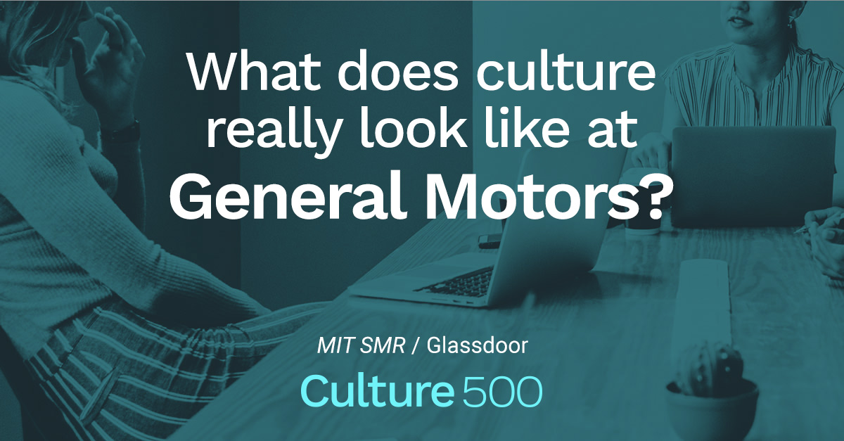 How Employees Talk About Culture at General Motors (GM) | Culture500 ...