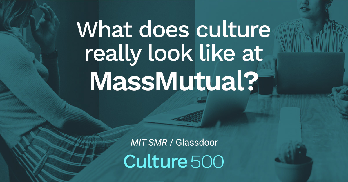 How Employees Talk About Culture at MassMutual | Culture500 | MIT Sloan ...